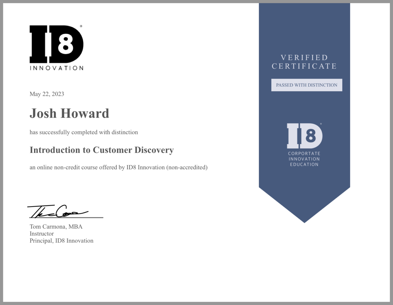 Customer Discovery Course Certificate for Tom Carmona - ID8 Innovation